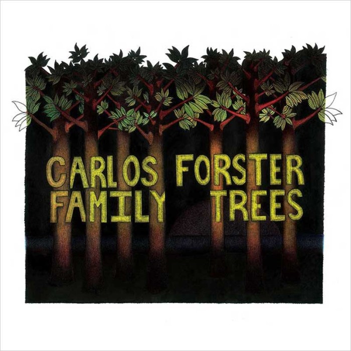 Carlos Forster – “Family Trees” – HUSH